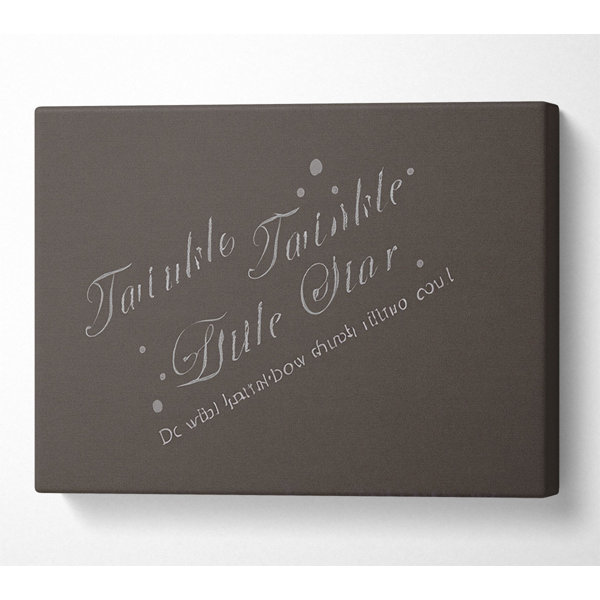 Happy Larry Nursery Quote Twinkle Twinkle Little Star 2 Chocolate - Wrapped Canvas Typography ...